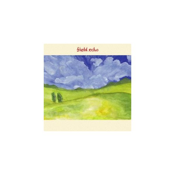 【発売日：2014年09月10日】field.echo/field.echo、メディア：CDA、発売日：2014/09/10、商品コード：MUCOCD-26、JANコード/ISBNコード：4526180175827