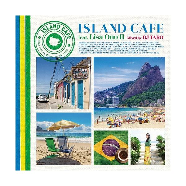 【発売日：2019年01月30日】小野リサ/DJ TARO/ISLAND CAFE feat. Lisa Ono II Mixed by DJ TARO、メディア：CDA、発売日：2019/01/30、商品コード：MUCQ-1005、JAN...