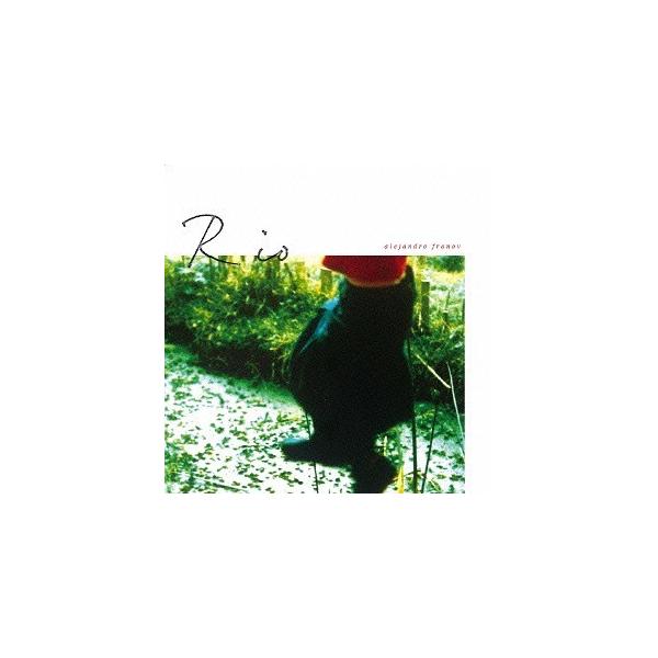 【発売日：2015年11月18日】アレハンドロ・フラノフ/リオ [廉価盤]、メディア：CDA、発売日：2015/11/18、商品コード：NBCD-52、JANコード/ISBNコード：4560267299525