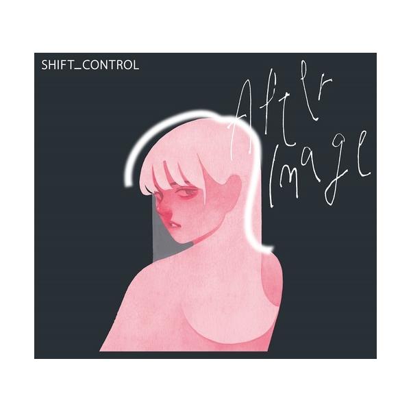 【発売日：2020年01月29日】SHIFT_CONTROL/Afterimage、メディア：CDA、発売日：2020/01/29、商品コード：NBPC-75、JANコード/ISBNコード：4549767086507