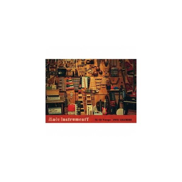 【発売日：2014年12月03日】メール・インストゥルメンティ/13/El Tango 2015 CALENDER、メディア：CDA、発売日：2014/12/03、商品コード：NCP-35、JANコード/ISBNコード：4580205460947