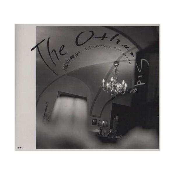 【発売日：2011年11月03日】宮崎雅子/著/The Other Side、メディア：BOOK、発売日：2011/11、重量：690g、商品コード：NEOBK-1038686、JANコード/ISBNコード：9784887731271