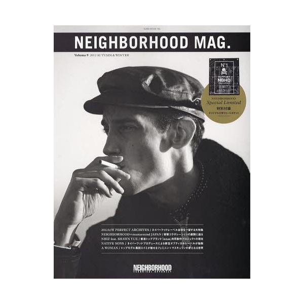 【発売日：2012年10月10日】インサイドメディア/NEIGHBORHOOD MAG. Volume 9(2012AUTUMN &amp; WINTER) (WANI MOOK 192)、メディア：BOOK、発売日：2012/10、重量：...