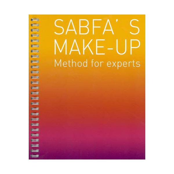 【発売日：2010年03月28日】SABFA/SABFA’S MAKE-UP 第3版、メディア：BOOK、発売日：2010/03、重量：340g、商品コード：NEOBK-1368355、JANコード/ISBNコード：9784880303512