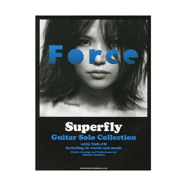 【発売日：2012年12月28日】ドレミ楽譜出版社/Superfly/ギター・ソロ曲集 CDで覚える、メディア：BOOK、発売日：2012/12、重量：950g、商品コード：NEOBK-1404014、JANコード/ISBNコード：9784...