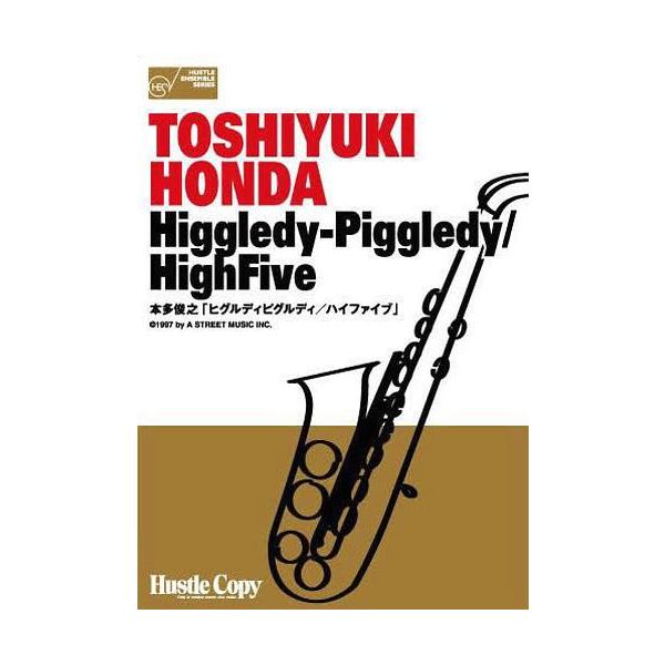 【発売日：2013年09月28日】本多俊之/楽譜 Higgledy-Piggledy (サクソフォン五重奏)、メディア：BOOK、発売日：2013/09、重量：690g、商品コード：NEOBK-1584231、JANコード/ISBNコード：...