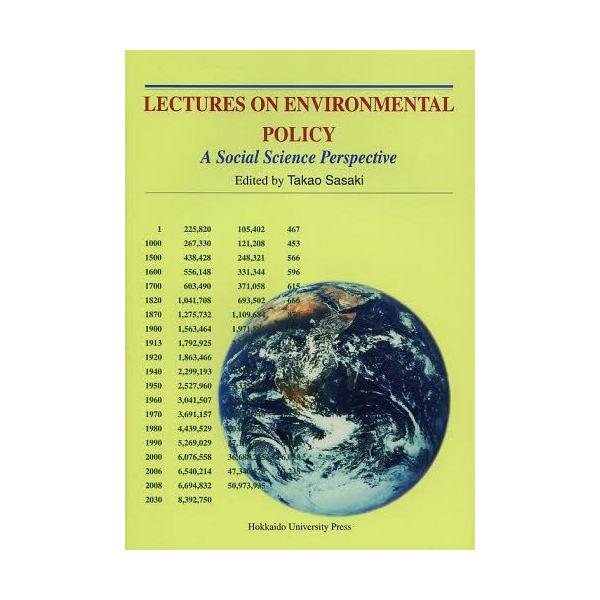 【発売日：2014年04月28日】TakaoSasaki/〔編〕/LECTURES ON ENVIRONMENTAL POLICY A Social Science Perspective、メディア：BOOK、発売日：2014/04、重量：...