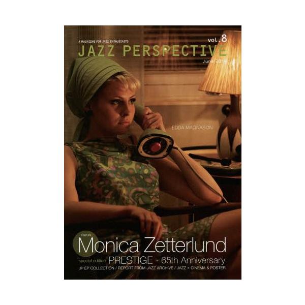 【発売日：2014年06月28日】DU BOOKS/JAZZ PERSPECTIVE A MAGAZINE FOR JAZZ ENTHUSIASTS vol.8(2014June)、メディア：BOOK、発売日：2014/06、重量：690g...