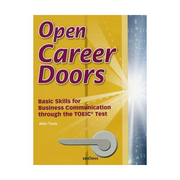 【発売日：2015年08月28日】津田晶子/著/Open Career Doors、メディア：BOOK、発売日：2015/08、重量：340g、商品コード：NEOBK-1914530、JANコード/ISBNコード：9784269660335