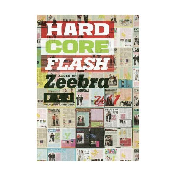【発売日：2017年11月27日】Zeebra/著 大野俊也/編集/HARDCORE FLASH vol.1 EDITED BY ZEEBRA (TWJ)、メディア：BOOK、発売日：2017/11、重量：690g、商品コード：NEOBK-...