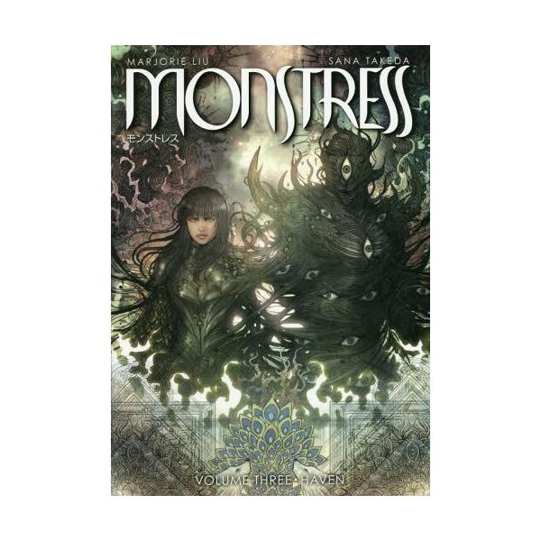 【発売日：2019年02月28日】マージョリー・リュウ/作 サナ・タケダ/画 〔椎名ゆかり/訳〕/モンストレス VOLUME THREE / 原タイトル:MONSTRESS.vol3、メディア：BOOK、発売日：2019/02、重量：120...