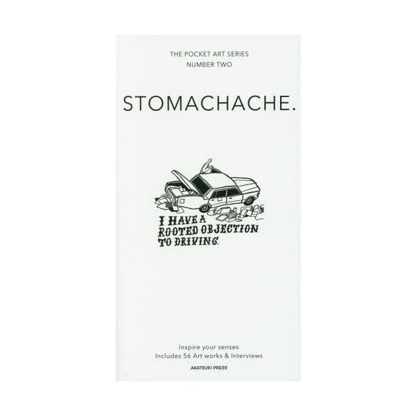 【発売日：2019年03月25日】STOMACHACHE./著/STOMACHACHE. Inspire your senses Includes 56 Art works &amp; Interviews (THE POCKET ART ...