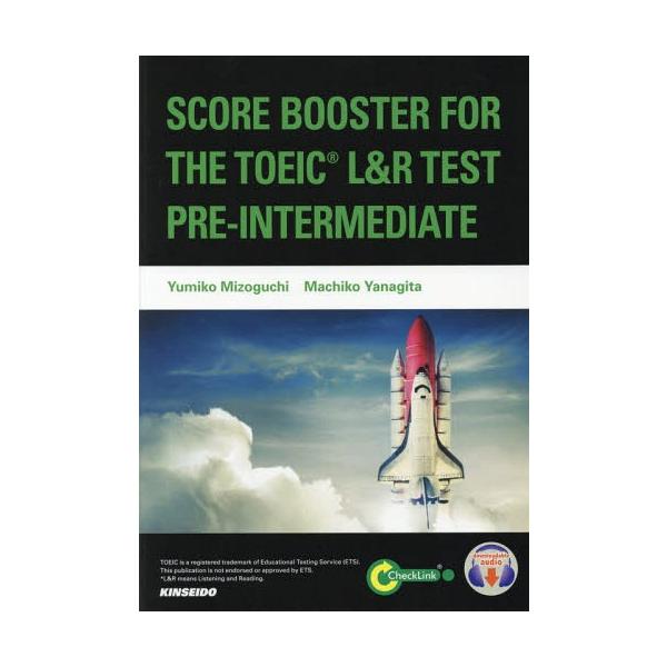 【発売日：2019年01月28日】溝口優美子/著 柳田真知子/著/SCORE BOOSTER FOR THE TOEIC L&amp;R TEST: PRE-INTERMEDIATE TOEIC レベル別 L&amp;Rテスト実力養成コース...