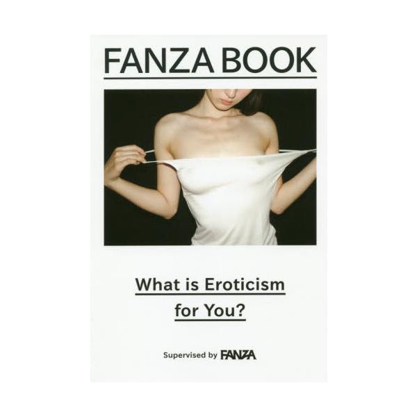 【発売日：2019年07月28日】FANZA/監修/FANZA BOOK、メディア：BOOK、発売日：2019/07、重量：283g、商品コード：NEOBK-2385567、JANコード/ISBNコード：9784905158684