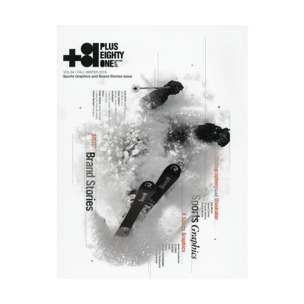 【発売日：2019年11月14日】ディー・ディー・ウェーブ株式会社/編集/+81 CREATORS ON THE LINE: VOL.84(2019FALL WINTER)、メディア：BOOK、発売日：2019/11、重量：340g、商品コ...