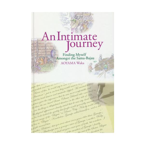 【発売日：2020年04月28日】AOYAMAWaka/〔著〕/An Intimate Journey Finding Myself Amongst the Sama‐Bajau、メディア：BOOK、発売日：2020/04、重量：340g、...