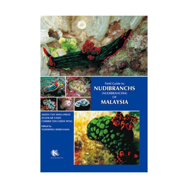 【発売日：2020年12月28日】AILEENTANSHAU‐HWAI/〔著〕 ZULFIGARYASIN/〔著〕 CHERRIETEHCHIEWPENG/〔著〕 YOSHIHISASHIRAYAMA/〔編〕/Field Guide to ...