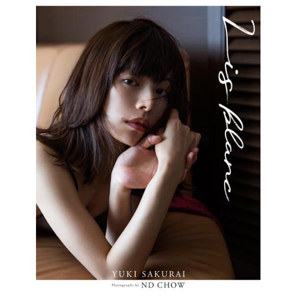 【発売日：2021年12月22日】NDCHOW/〔撮影〕/桜井ユキ ファースト写真集 Lis blanc、メディア：BOOK、発売日：2021/12、重量：526g、商品コード：NEOBK-2672427、JANコード/ISBNコード：97...