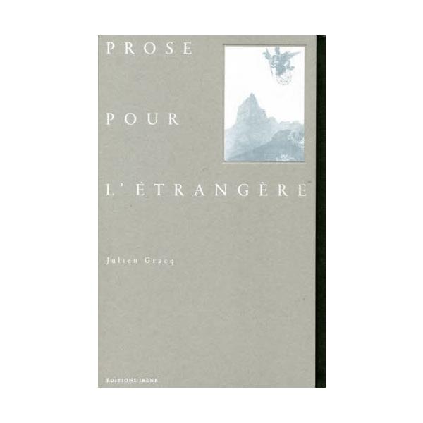 【発売日：2022年07月20日】ジュリアン・グラック/著 松本完治/訳 山下陽子/挿画/異国の女に捧ぐ散文、メディア：BOOK、発売日：2022/07、重量：340g、商品コード：NEOBK-2762395、JANコード/ISBNコード：...