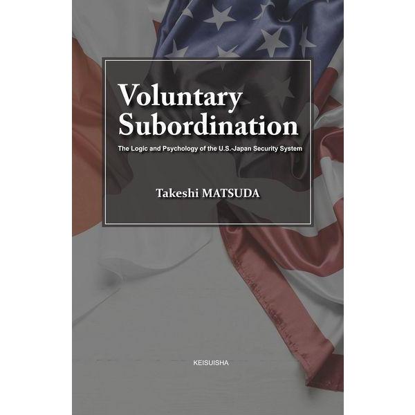 【発売日：2022年08月28日】マツダタケシ/著/Voluntary Subordinat、メディア：BOOK、発売日：2022/08、重量：500g、商品コード：NEOBK-2779480、JANコード/ISBNコード：97848632...