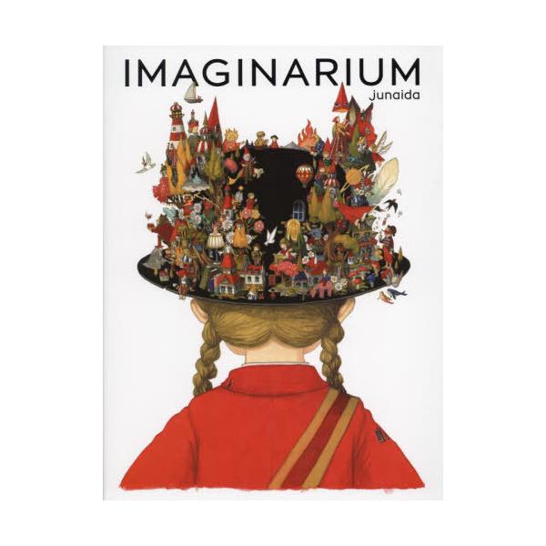 【発売日：2022年10月28日】junaida/〔画〕/IMAGINARIUM イマジナリウム、メディア：BOOK、発売日：2022/10、重量：500g、商品コード：NEOBK-2799582、JANコード/ISBNコード：978490...