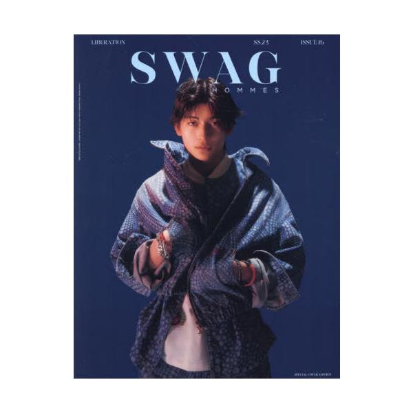 【発売日：2023年03月28日】browny/SWAG HOMMES - スワッグ オム - ISSUE16 SPECIAL COVER EDITION (サンエイムック)、メディア：BOOK、発売日：2023/03、重量：340g、商品...