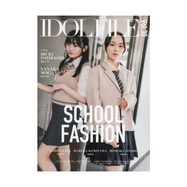 【発売日：2023年07月28日】ロックスエンタテインメント/IDOL FILE Vol.30、メディア：BOOK、発売日：2023/07、重量：690g、商品コード：NEOBK-2874274、JANコード/ISBNコード：9784401...