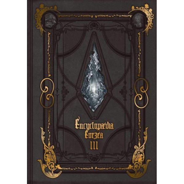 【発売日：2023年12月18日】スクウェア・エニックス/エンサイクロペディア エオルゼア Encyclopaedia Eorzea 〜the World of FINAL FANTASY XIV〜 Volume3、メディア：BOOK、発売...