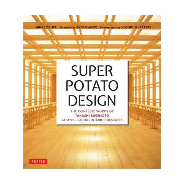 【発売日：2023年07月28日】TAKASHISUGIMOTO/〔作〕 MiraLocher/〔著〕 YoshioShiratori/〔撮影〕/SUPER POTATO DESIGN、メディア：BOOK、発売日：2023/07、重量：54...