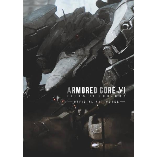 【発売日：2024年08月23日】ファミ通書籍編集部/アーマード・コア6 ARMORED CORE VI FIRES OF RUBICON OFFICIAL ART WORKS、メディア：BOOK、発売日：2024/08、重量：1200g、...