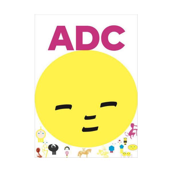 【発売日：2023年05月28日】東京アートディレクターズクラブ/編集/日本のアートディレクション 2023、メディア：BOOK、発売日：2023/05、重量：540g、商品コード：NEOBK-2992278、JANコード/ISBNコード：...