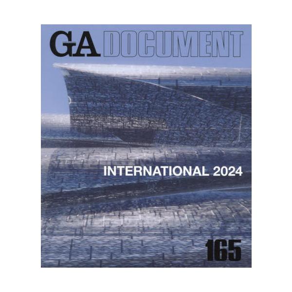 【発売日：2024年06月27日】エーディーエー・エディタ・トーキョー/GA DOCUMENT 世界の建築 165、メディア：BOOK、発売日：2024/06、重量：500g、商品コード：NEOBK-2994277、JANコード/ISBNコ...