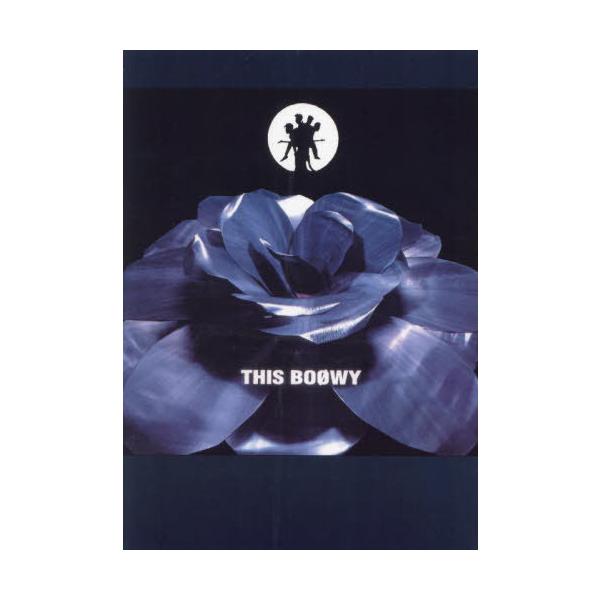 【発売日：2024年12月28日】ケイエムピー/バンドスコア BOOWY/THIS BOOWY、メディア：BOOK、発売日：2024/12、重量：150g、商品コード：NEOBK-3044952、JANコード/ISBNコード：9784773...