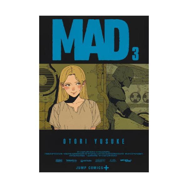 【発売日：2025年02月04日】大鳥雄介/著/MAD 3 (ジャンプコミックス)、メディア：BOOK、発売日：2025/02、重量：145g、商品コード：NEOBK-3056739、JANコード/ISBNコード：9784088843469