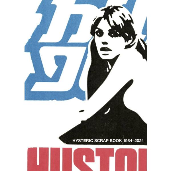 【発売日：2025年05月01日】HYSTERICGLAMOUR/著/HYSTERIC SCRAP BOOK1984-2024、メディア：BOOK、発売日：2025/05、重量：1200g、商品コード：NEOBK-3088293、JANコー...