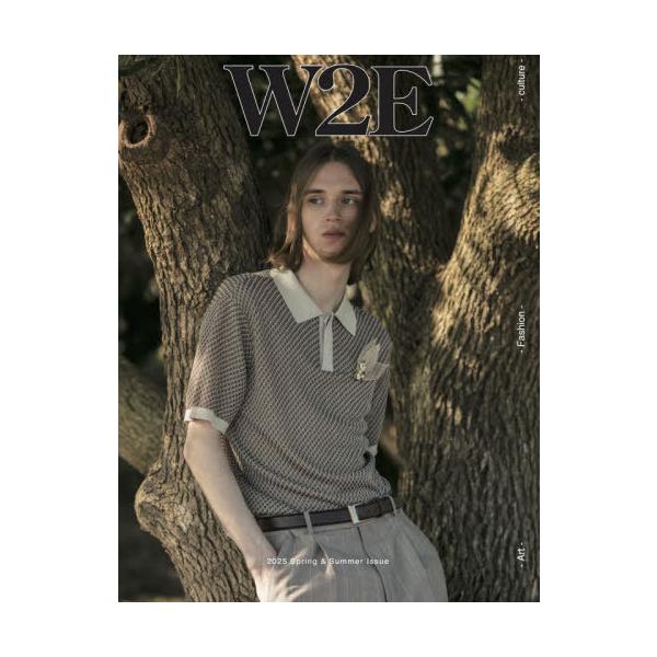 【発売日：2025年05月10日】allthumbs Inc./W2E 2025Spring &amp; Summer Issue、メディア：BOOK、発売日：2025/05、重量：340g、商品コード：NEOBK-3094039、JANコ...