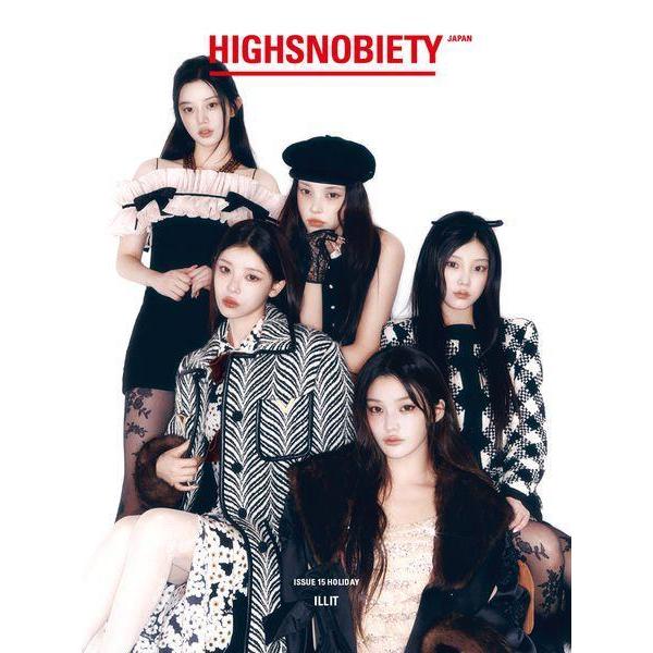 【発売日：2025年12月19日】カエルム/HIGHSNOBIETY JAPAN (ハイスノバイエティ ジャパン) ISSUE15 HOLIDAY ILLIT 【表紙】 ILLIT、メディア：BOOK、発売日：2025/12、重量：340g...