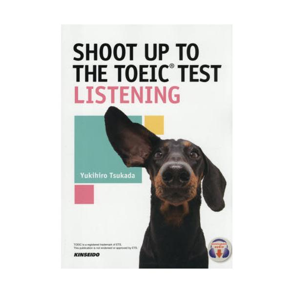【発売日：2024年01月28日】YukihiroT/SHOOT UP TO THE TOEIC TEST LISTENING: 解法のコツを極めるTOEICテストリスニング演習、メディア：BOOK、発売日：2024/01、重量：450g、...