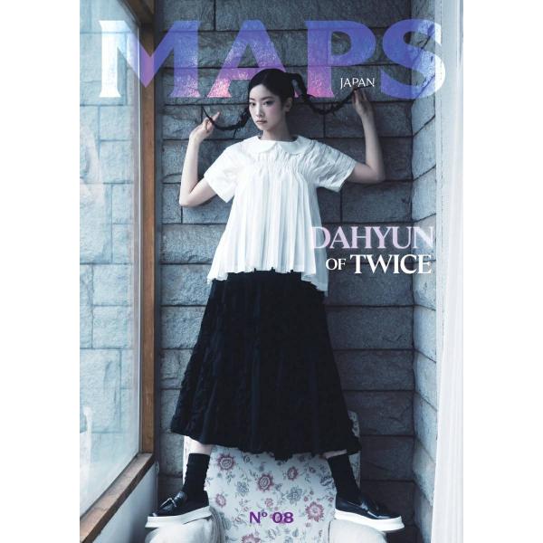 【発売日：2026年03月16日】NVRMND株式会社/MAPS JAPAN (マップスジャパン) No.8 -Spring Issue- 【表紙】 DAHYUN (TWICE)、メディア：BOOK、発売日：2026/03、重量：340g、...