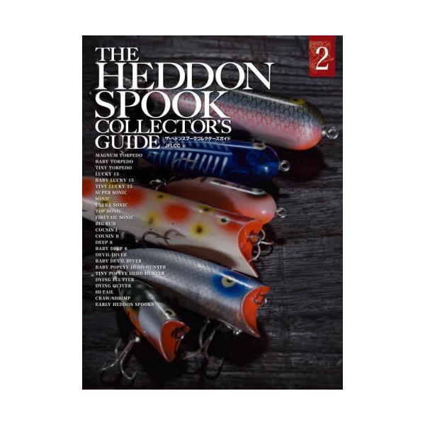 【発売日：2026年03月09日】JFLCC/THE HEDDON SPOOK C 2、メディア：BOOK、発売日：2026/03、重量：340g、商品コード：NEOBK-3193034、JANコード/ISBNコード：9784864477673
