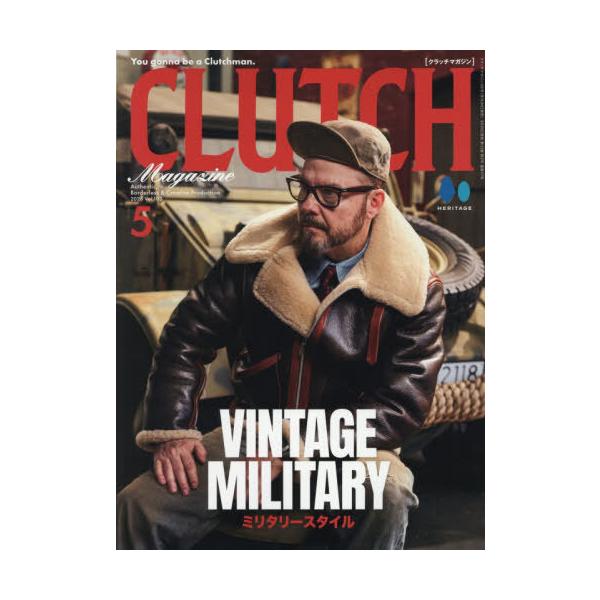 【発売日：2026年03月24日】ヘリテージ/CLUTCH Magazine 2026年5月号、メディア：BOOK、発売日：2026/03、重量：510g、商品コード：NEOBK-3194143、JANコード/ISBNコード：4912033...