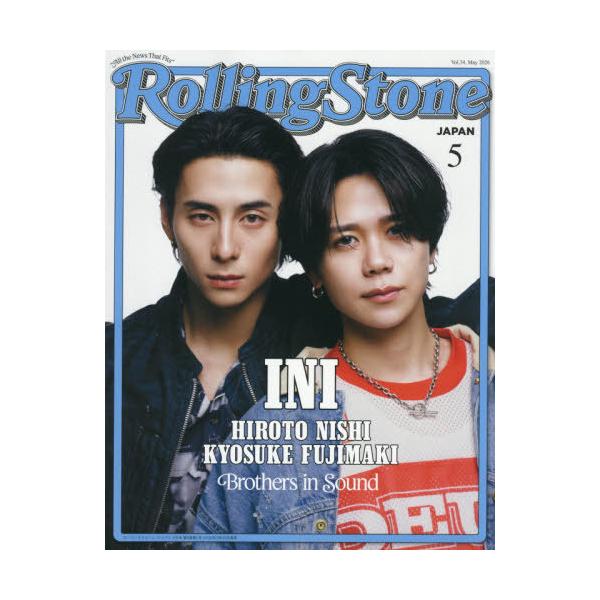 【発売日：2026年03月25日】CEメディアハ/Rolling Stone Japan 2026年5月号 【表紙】 INI 西洸人・藤牧京介、メディア：BOOK、発売日：2026/03、重量：570g、商品コード：NEOBK-319552...