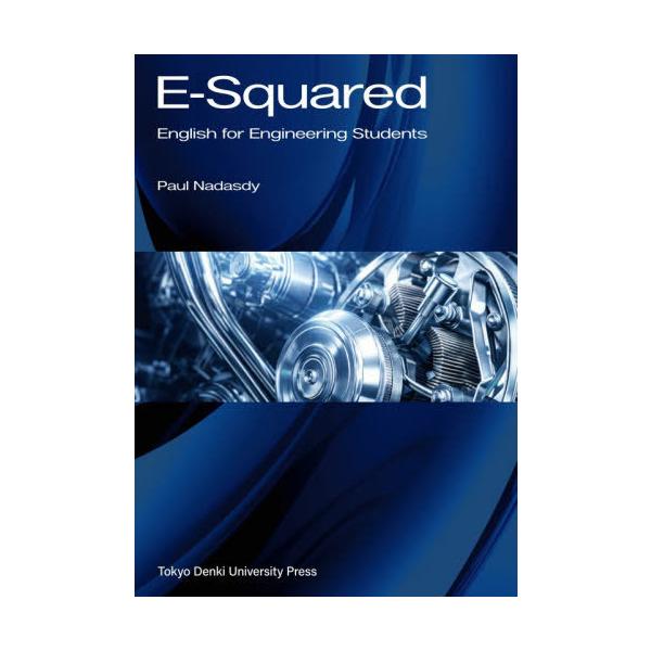 【発売日：2026年03月21日】PaulNadasdy/著/E-Squared English for Engineering Students、メディア：BOOK、発売日：2026/03、重量：500g、商品コード：NEOBK-3195...