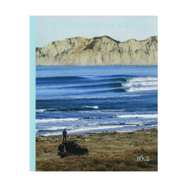 【発売日：2026年07月28日】アウトドア・ジャパン・メディア/THE SURFER’S JOURNAL JAPAN 16.2(2026August/September)、メディア：BOOK、発売日：2026/07、重量：340g、商品コ...