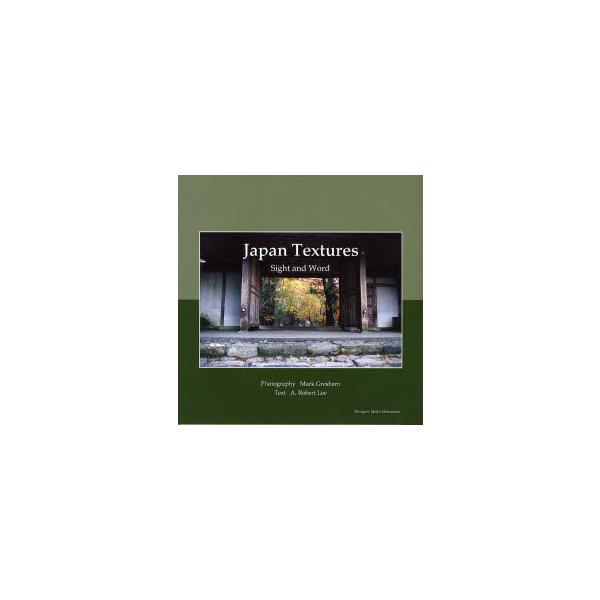 【発売日：2007年03月28日】MarkGresham/著 A.RobertLee/著/Japan Textures Sight and Word (日本大学文理学部叢書)、メディア：BOOK、発売日：2007/03、重量：690g、商品...