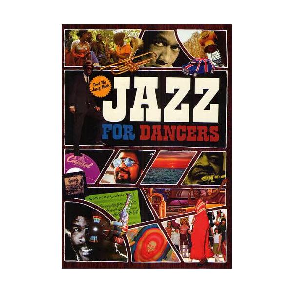 【発売日：2008年10月28日】TomiTheJazzyMonk/著/JAZZ FOR DANCERS、メディア：BOOK、発売日：2008/10、重量：363g、商品コード：NEOBK-512452、JANコード/ISBNコード：978...