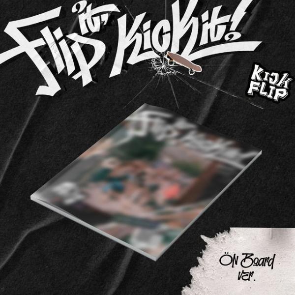 【発売日：2025年01月29日】KickFlip/フリップ・イット、キック・イット! (1st Mini Album) (On Board ver. / Stop it ver.) [輸入盤]、メディア：CDA、発売日：2025/01/2...