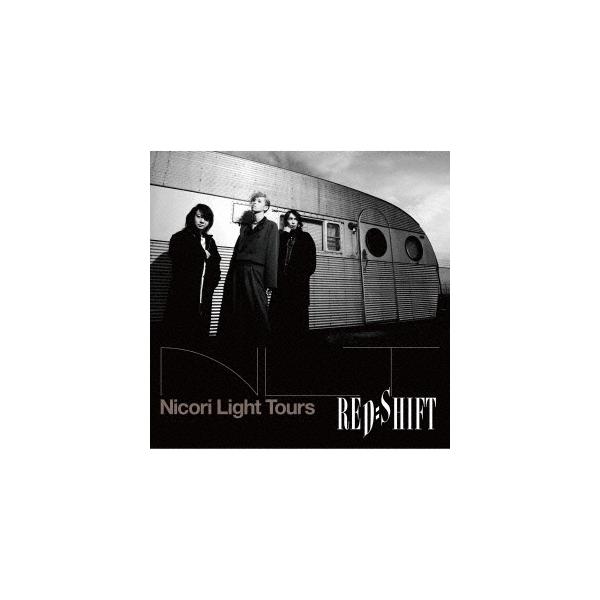 【発売日：2026年06月03日】Nicori Light Tours/RED:SHIFT、メディア：CDA、発売日：2026/06/03、商品コード：NICORI-1、JANコード/ISBNコード：4582500639875