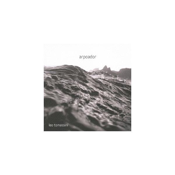 【発売日：2014年12月03日】Leo Tomassini/Arpoador、メディア：CDA、発売日：2014/12/03、商品コード：NKCD-1013、JANコード/ISBNコード：4571332610138