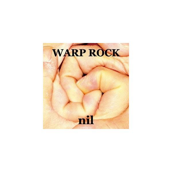 【発売日：2010年09月08日】nil/WARP ROCK、メディア：CDA、発売日：2010/09/08、商品コード：NLCD-17、JANコード/ISBNコード：4560278240103